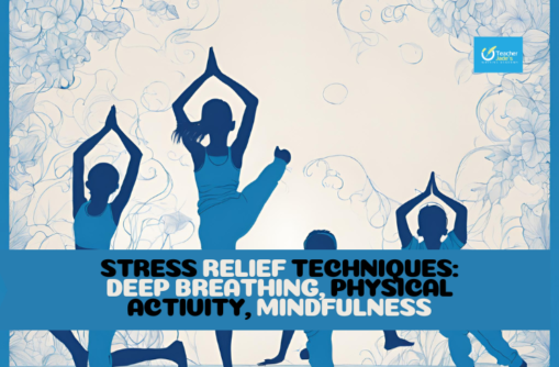 Stress Relief Techniques: Deep Breathing, Physical Activity, Mindfulness
