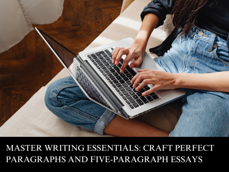 Master Writing Essentials: Craft Perfect Paragraphs and Five-Paragraph ...